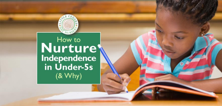 How to Nurture Independence in Under-5s (& Why You Should)