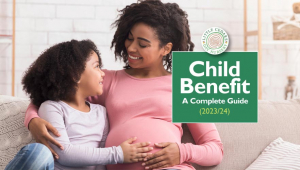 Child Benefit: a Complete Guide for Parents/Guardians (2023/24)